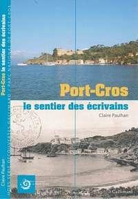 Sentier des écrivains - Port-Cros | Parc national de Port-Cros et ...